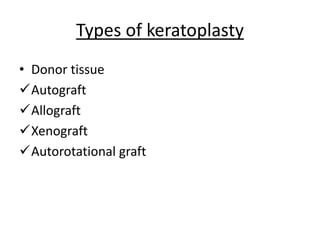 Penetrating keratoplasty by pushkar dhir | PPT