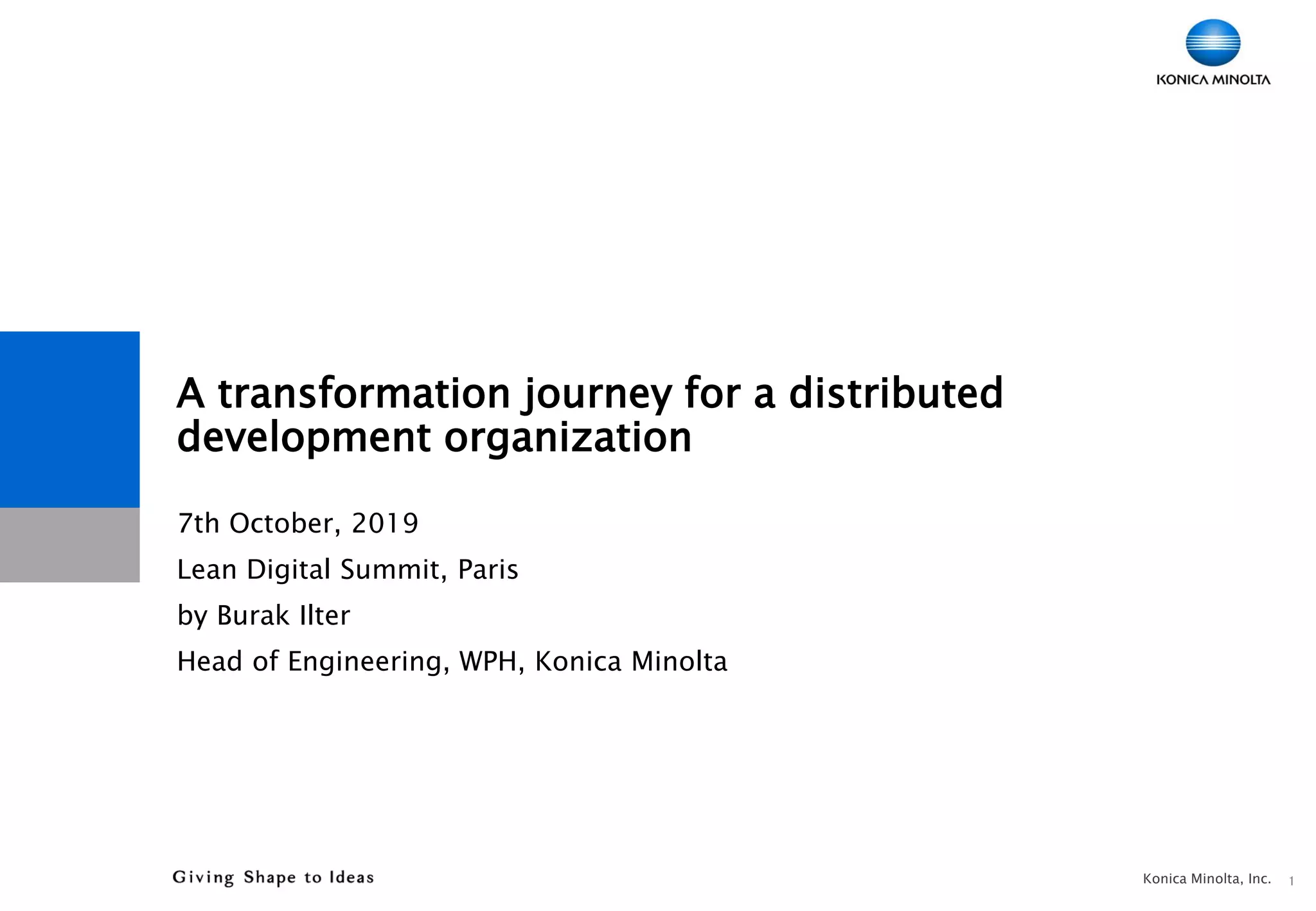 A transformation journey for a complex development organization | PPT