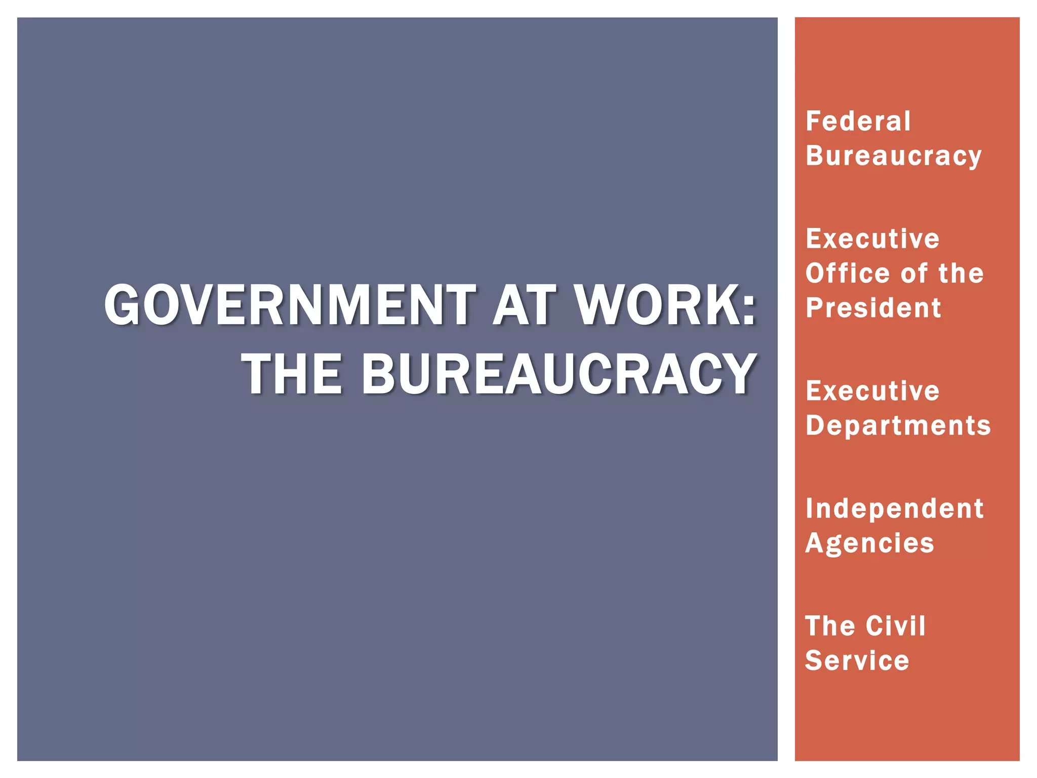 Bureaucracy - government at work | PPT