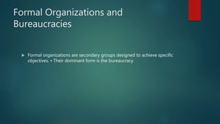 Bureaucracy and formal organizations | PPT