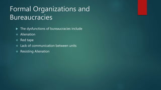 Bureaucracy and formal organizations | PPTX