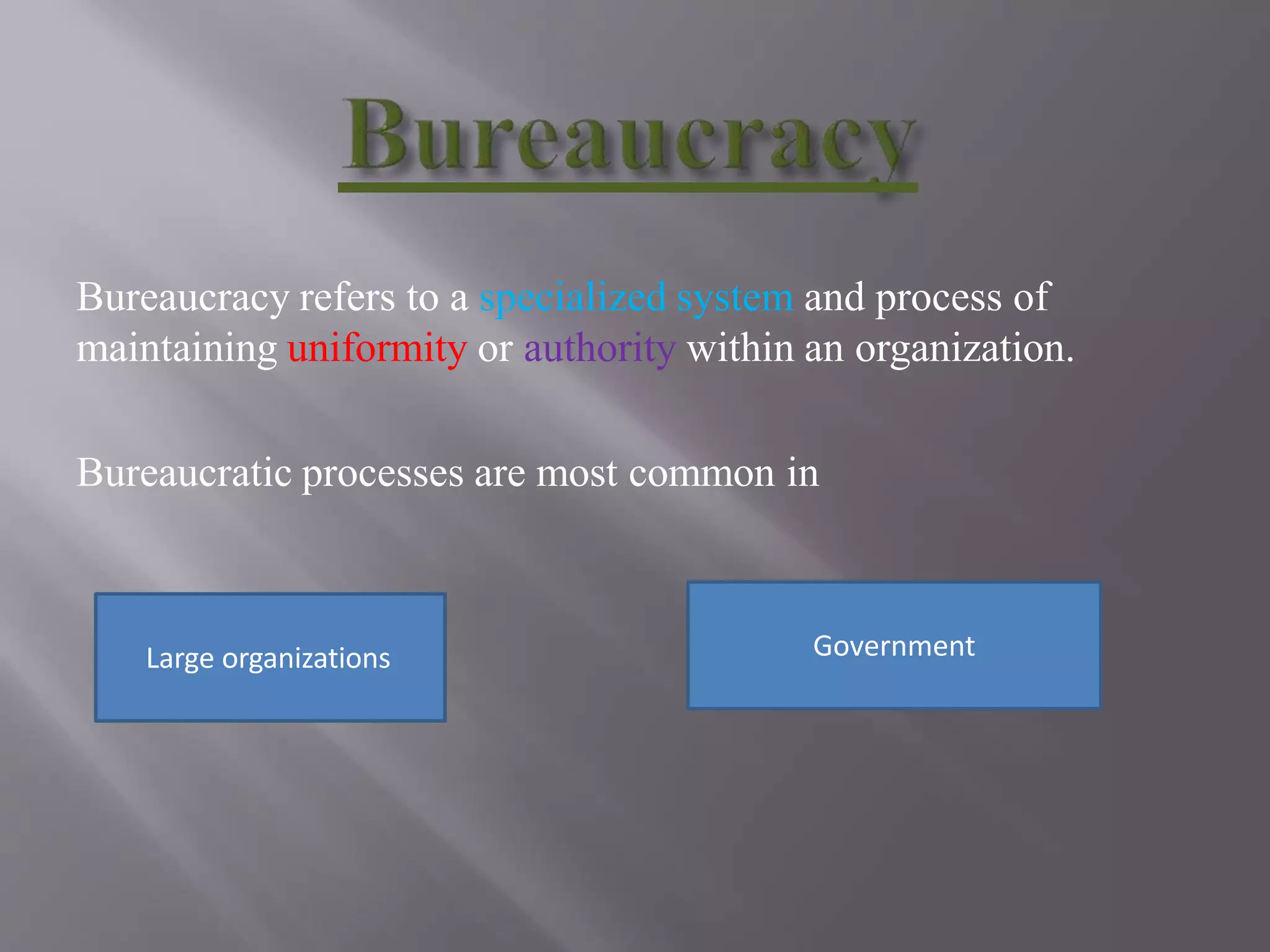 bureaucratic theory & contingency theory ppt.pptx bureaucratic theory & contingency theory ppt.pptx