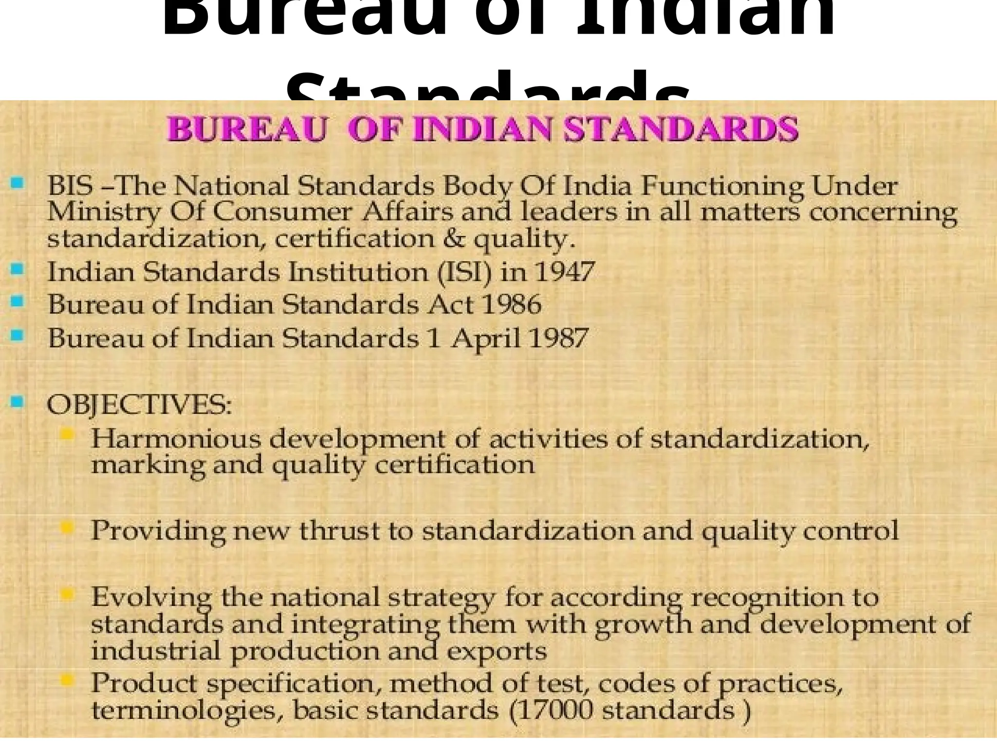 Bureau Of Indian Standard (BIS) and its challenges | PPTX