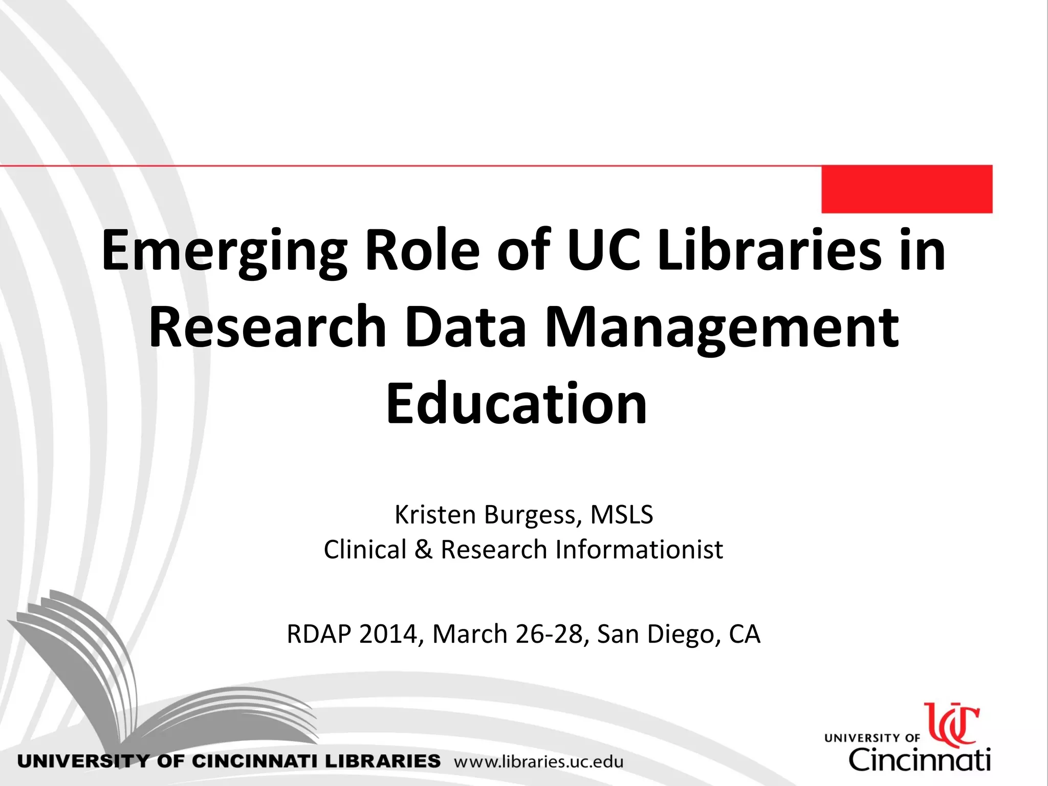 RDAP14: Emerging role of UC Libraries in research data management ...