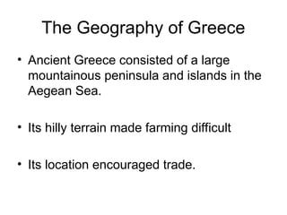 Greece _1_Geography_and_Early_Greek_Civilization.ppt