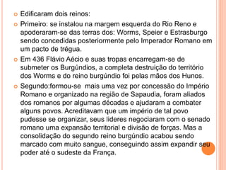Burgundios e alamanos | PPTX