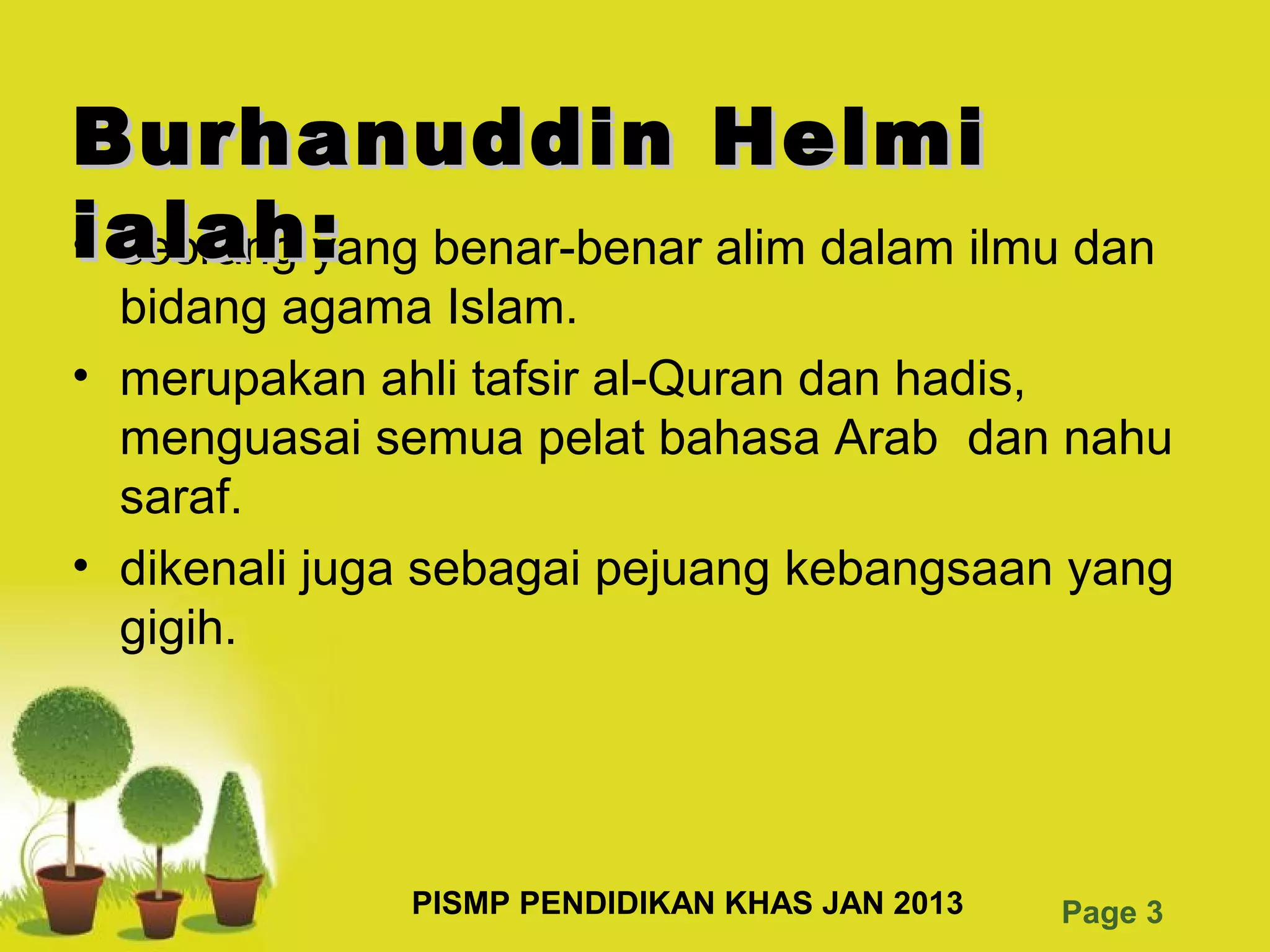 Burhanuddin helmi | PPT