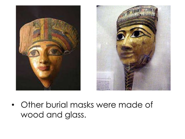 Egyptian Burial masks | PPTX | Death, Injury, or Military Conflict ...