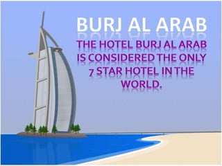 Burj al arab technology homework | PPTX