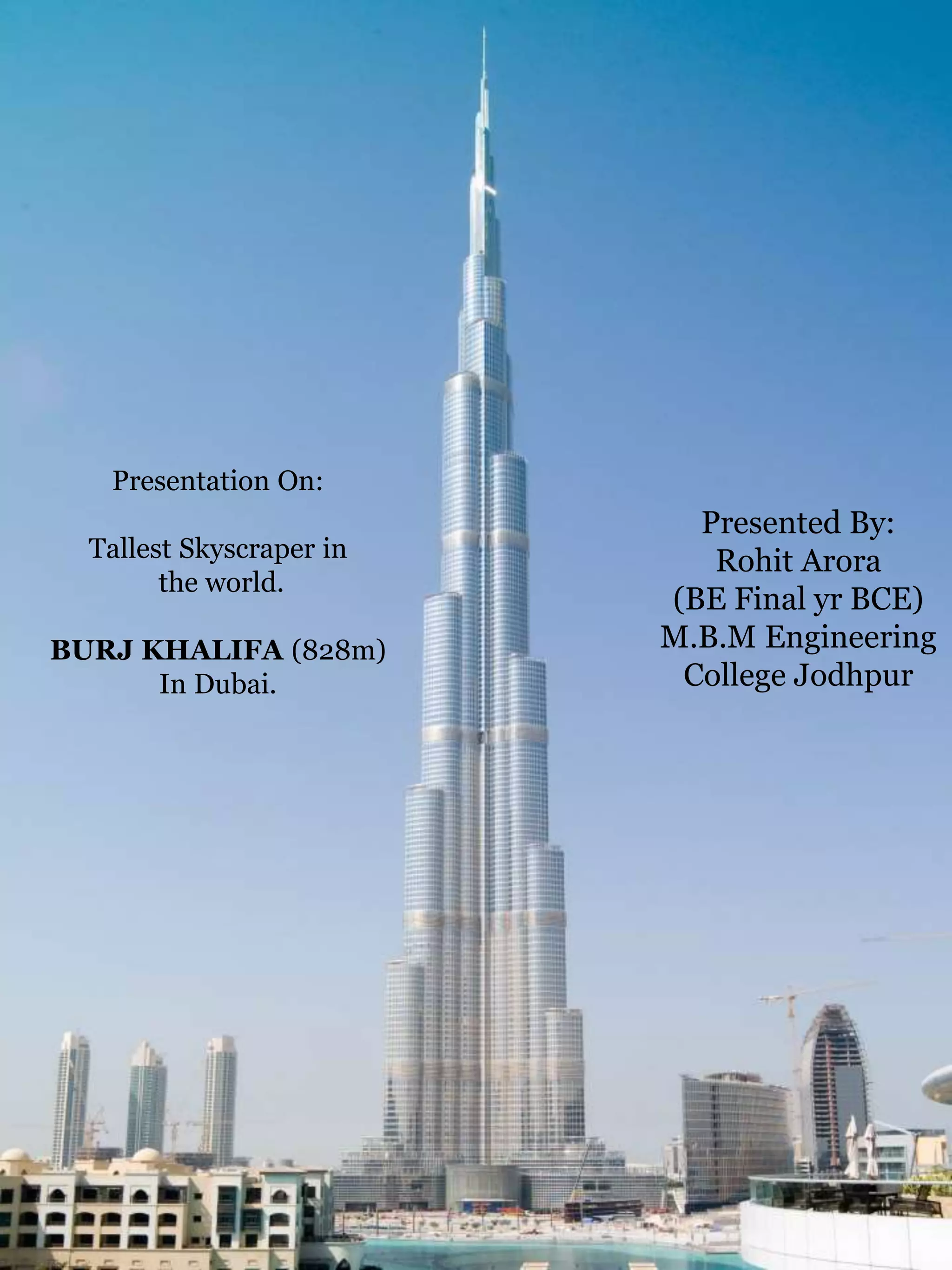 Burj khalifa , its engineering as well as architectural features and ...