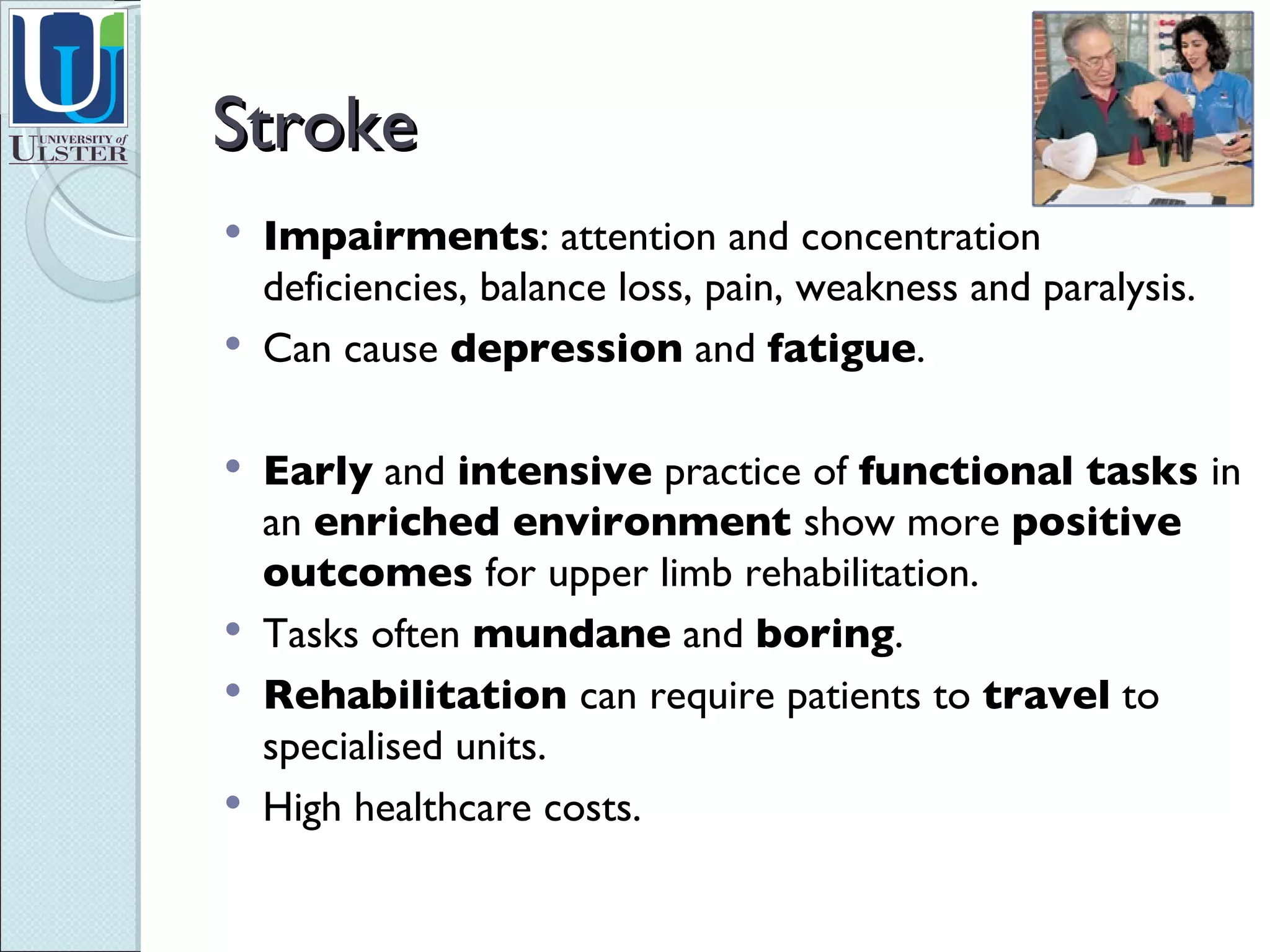 Serious games for upper limb rehabilitation following stroke | PPT