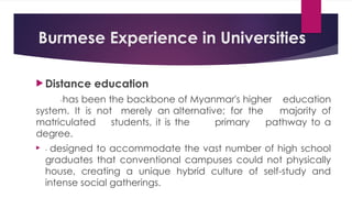 Burmese experience in university Education.pptx