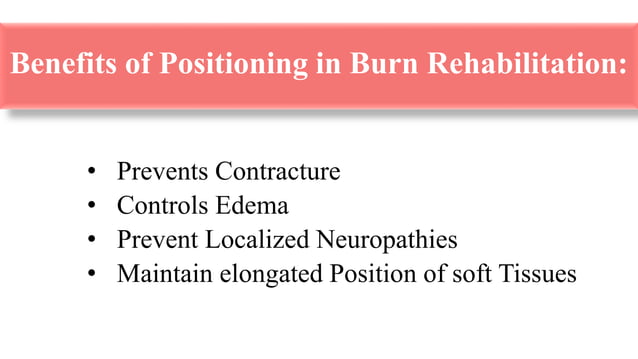 Burn rehabilitation | PDF | First Aid | Injuries