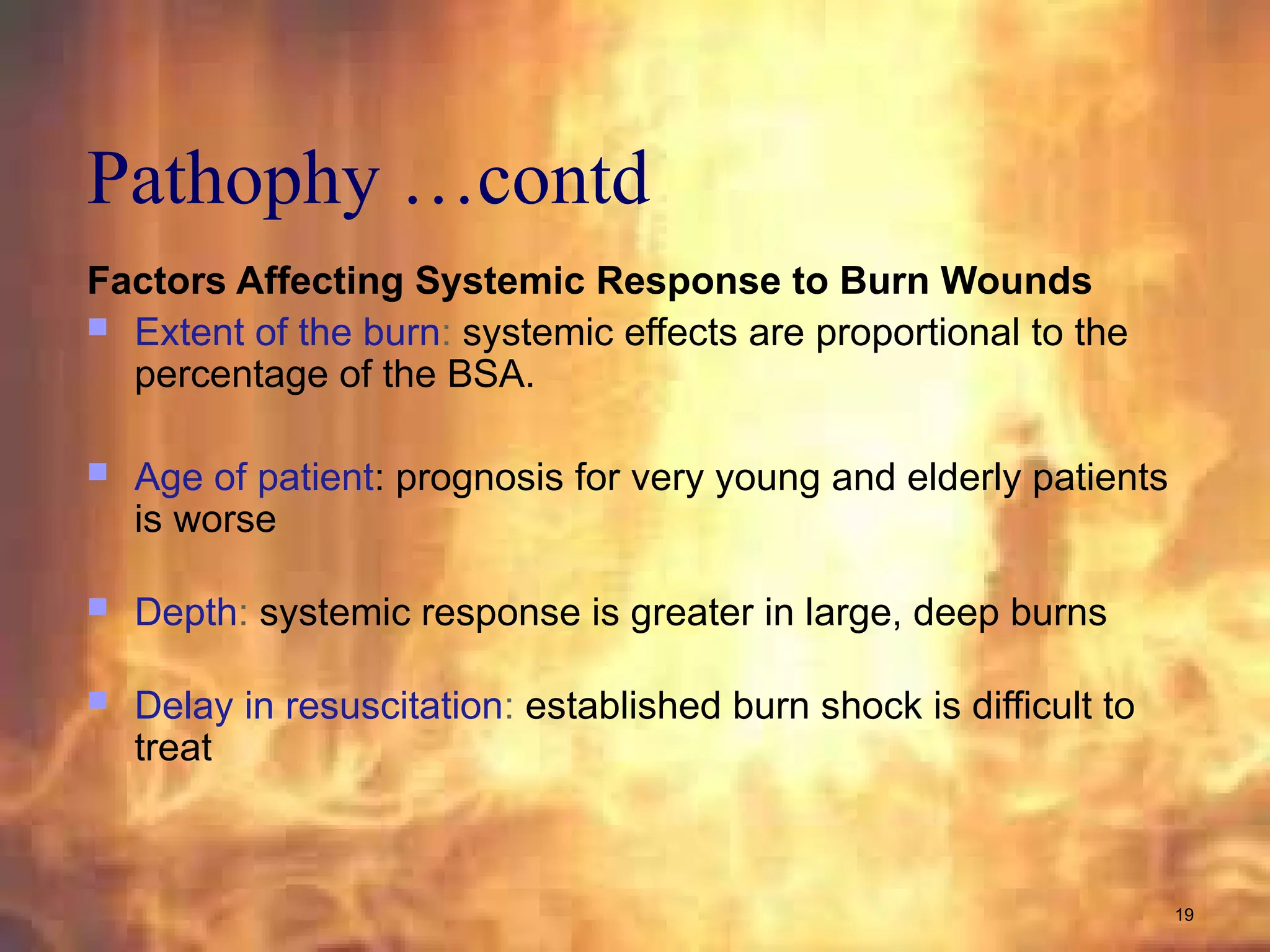 Burn pathophysiology and management skill that are mandatory | PPT