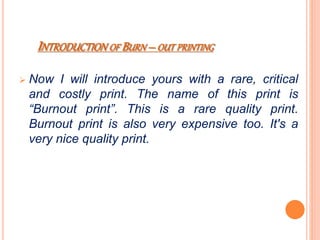 Burn out printing | PPT