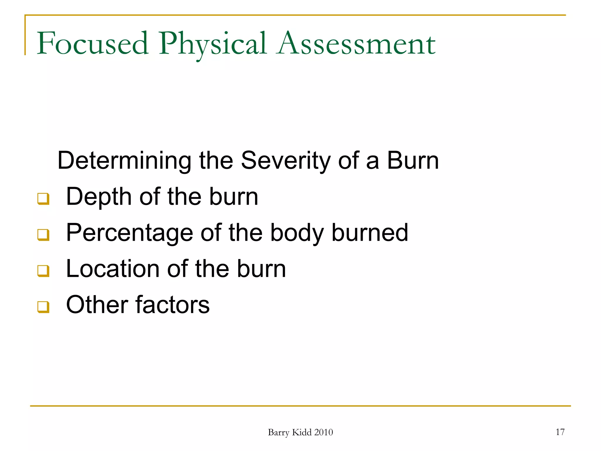 Burn assessment and management | PPT
