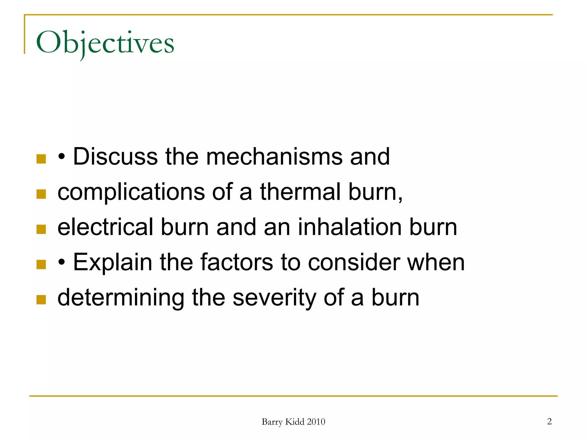 Burn assessment and management | PPT