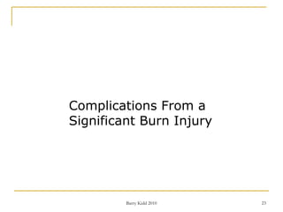 Burn assessment and management | PPT