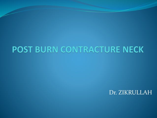 a case of burn with post burn contracture posted for surgery | PPTX ...