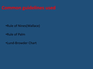 Dressings in Burn Wound, skin graftin, artificial skin and cadaveric ...