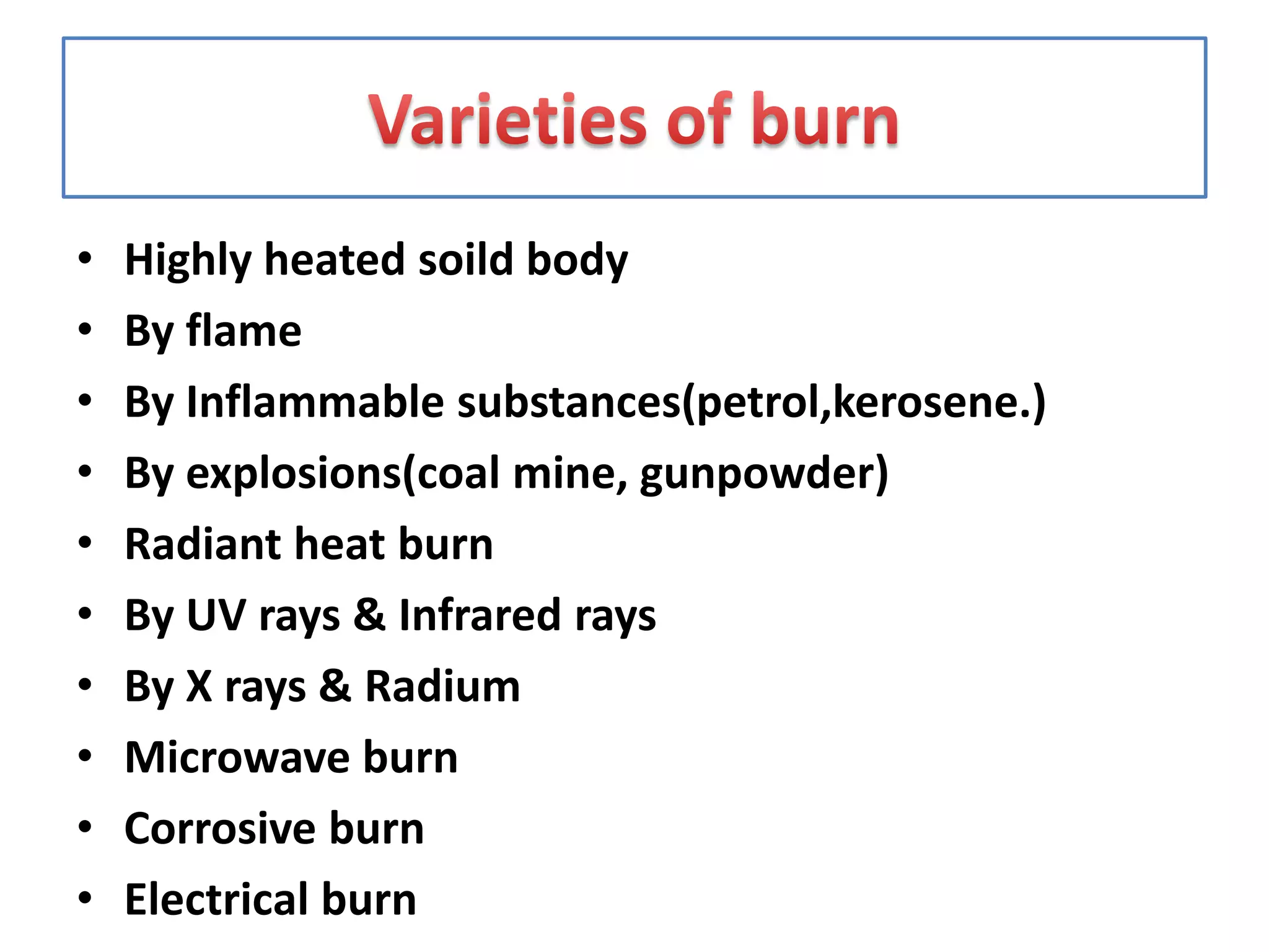 Burn(dry heat) | PPTX
