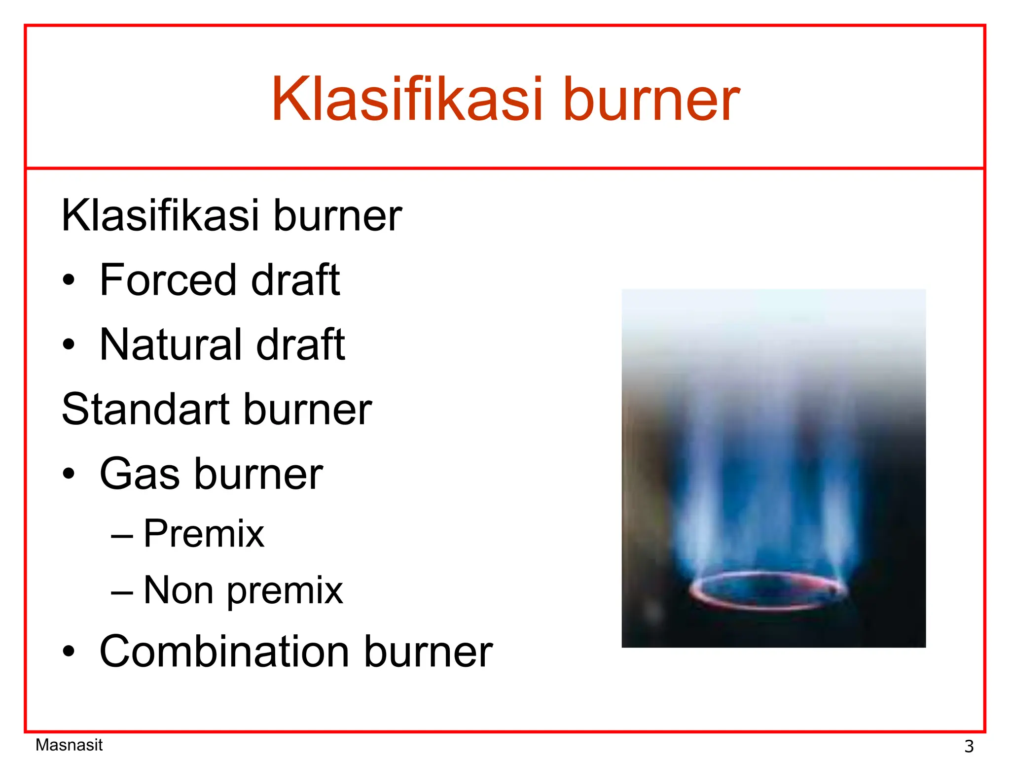 Burners operation of refinery Fired Heaters.ppt