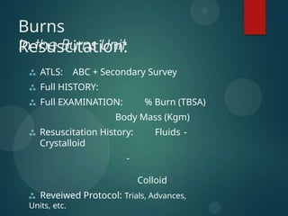 BURN HISTORY,PHYSICAL EXAMINATION OF BURN & PATHOPHYSIOLOGY.pptx