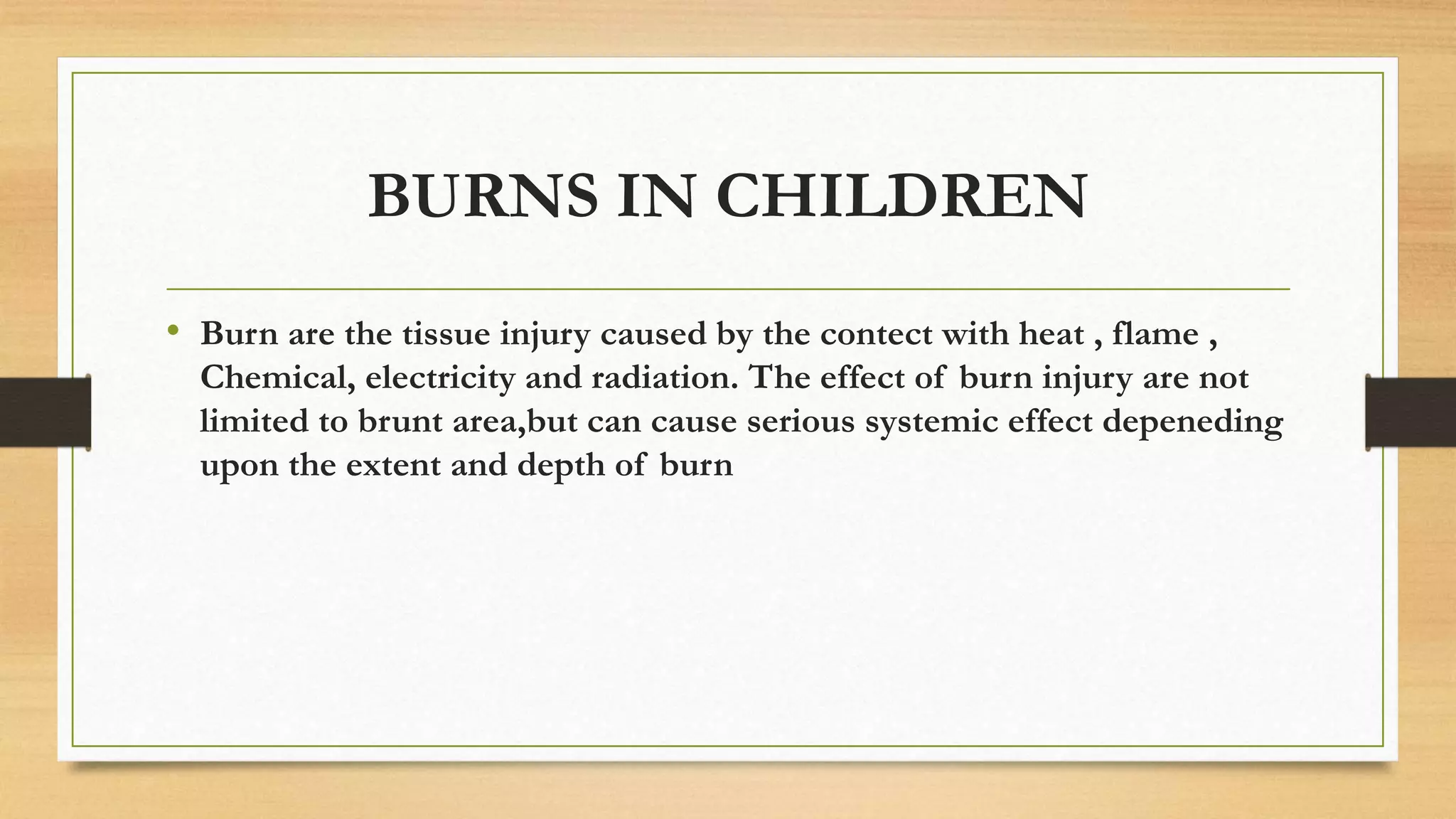 Burn in children | PPTX