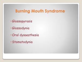 Burning mouth syndrome | PPTX