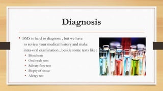 Burning mouth syndrome | PPTX