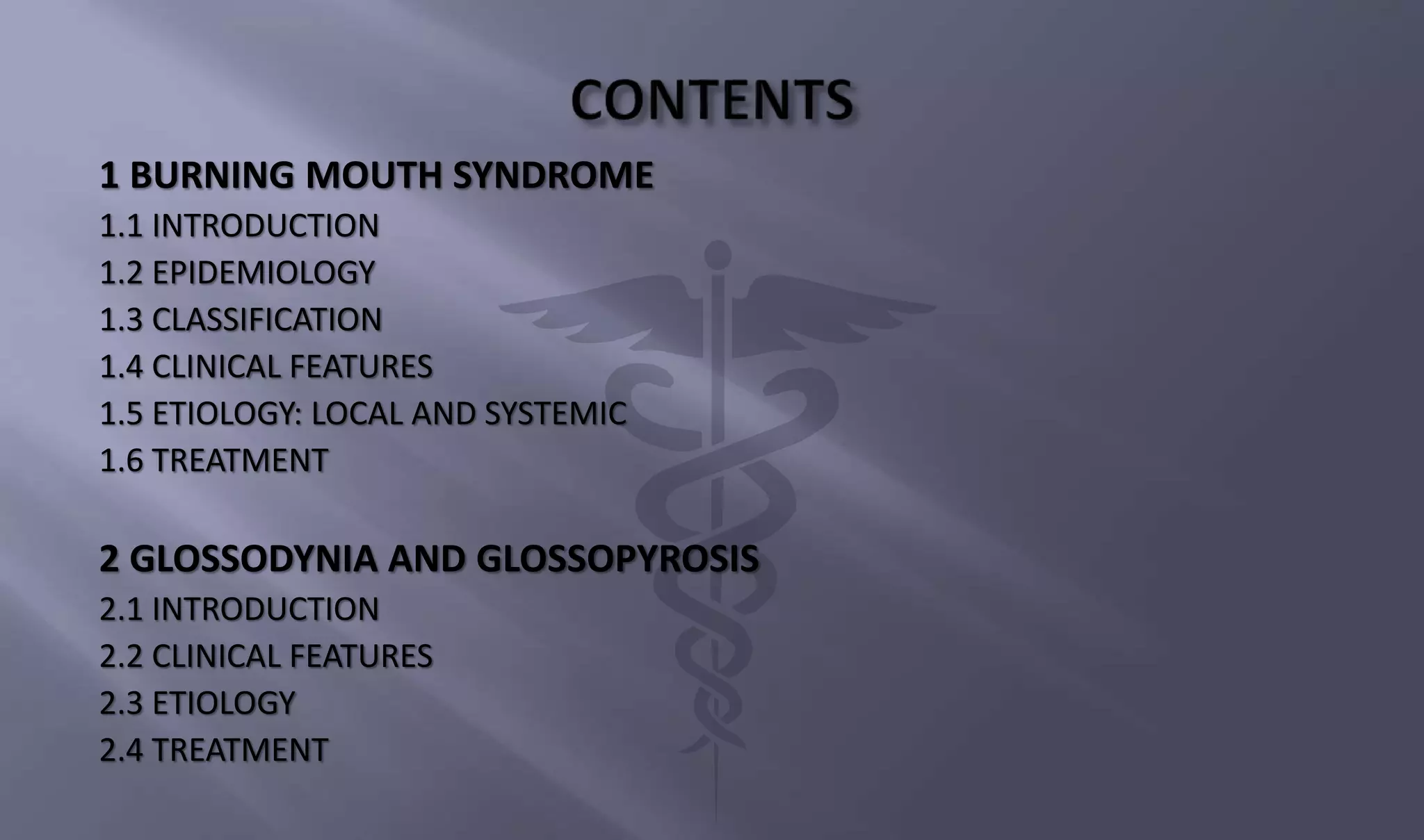BURNING MOUTH SYNDROME, GLOSSODYNIA AND GLOSSOPYROSIS_112752.pptx