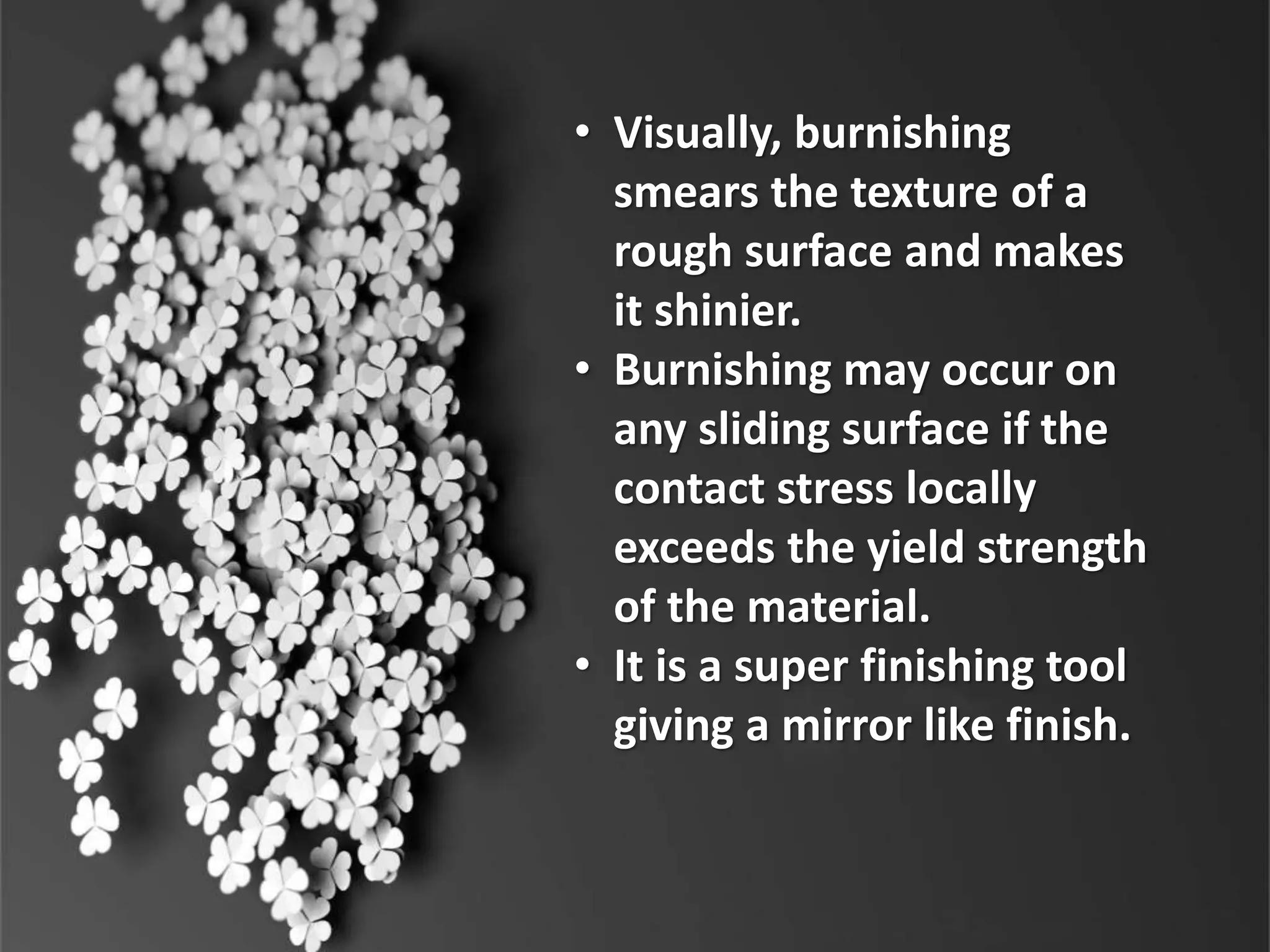 BURNISHING PROCESS(SUPER FINISHING PROCESS) | PPTX