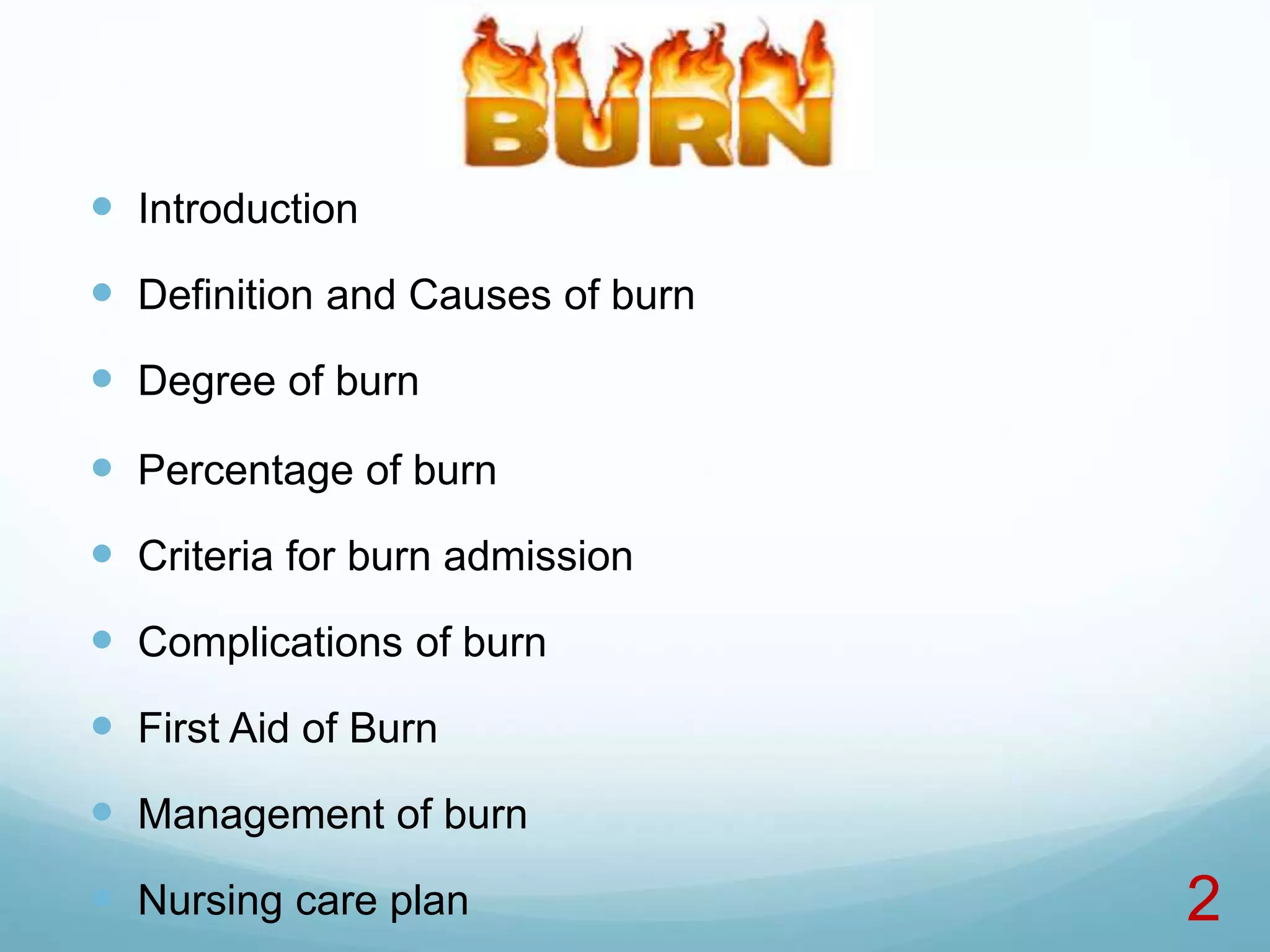 Burn management | PPTX