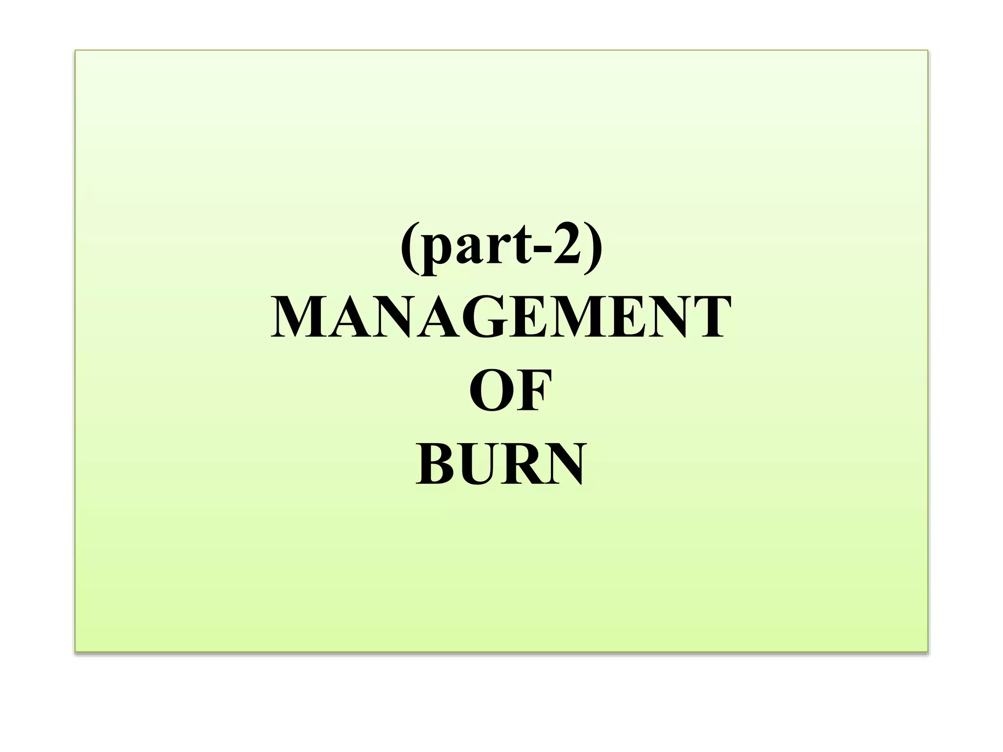 Burn Management.pptx