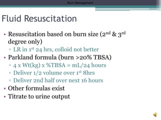 Burn management drneerajjain withaudio | PPT