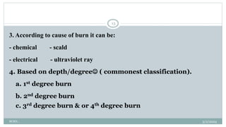 the BURN( new) (1).pptx for nursing student | PPT