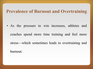 Burnout and Overtraning in sports psycho | PPT