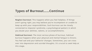 Burnout is a state of emotional, physical, and mental exhaustion caused ...