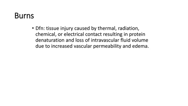 Burns in Surgery - Causes and Management | PPT