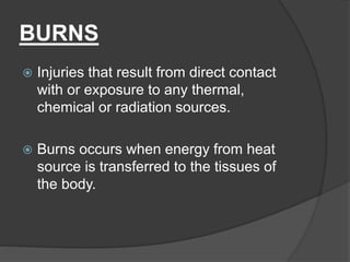 Burns its types, causes and management. | PPTX