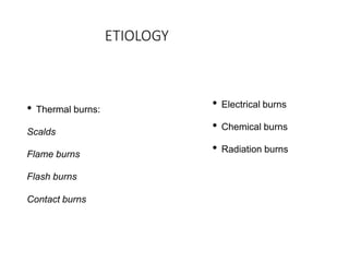 Burns , Guidelines, protocols and Management.pptx