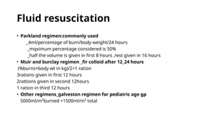 Burns classification management and complications | PPTX