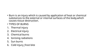 Burns classification management and complications | PPTX