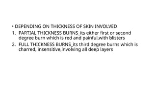 Burns classification management and complications | PPTX