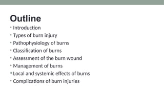 TYPES OF BURNS AND HOW TO MANAGEMENT AND TREAT .pptx