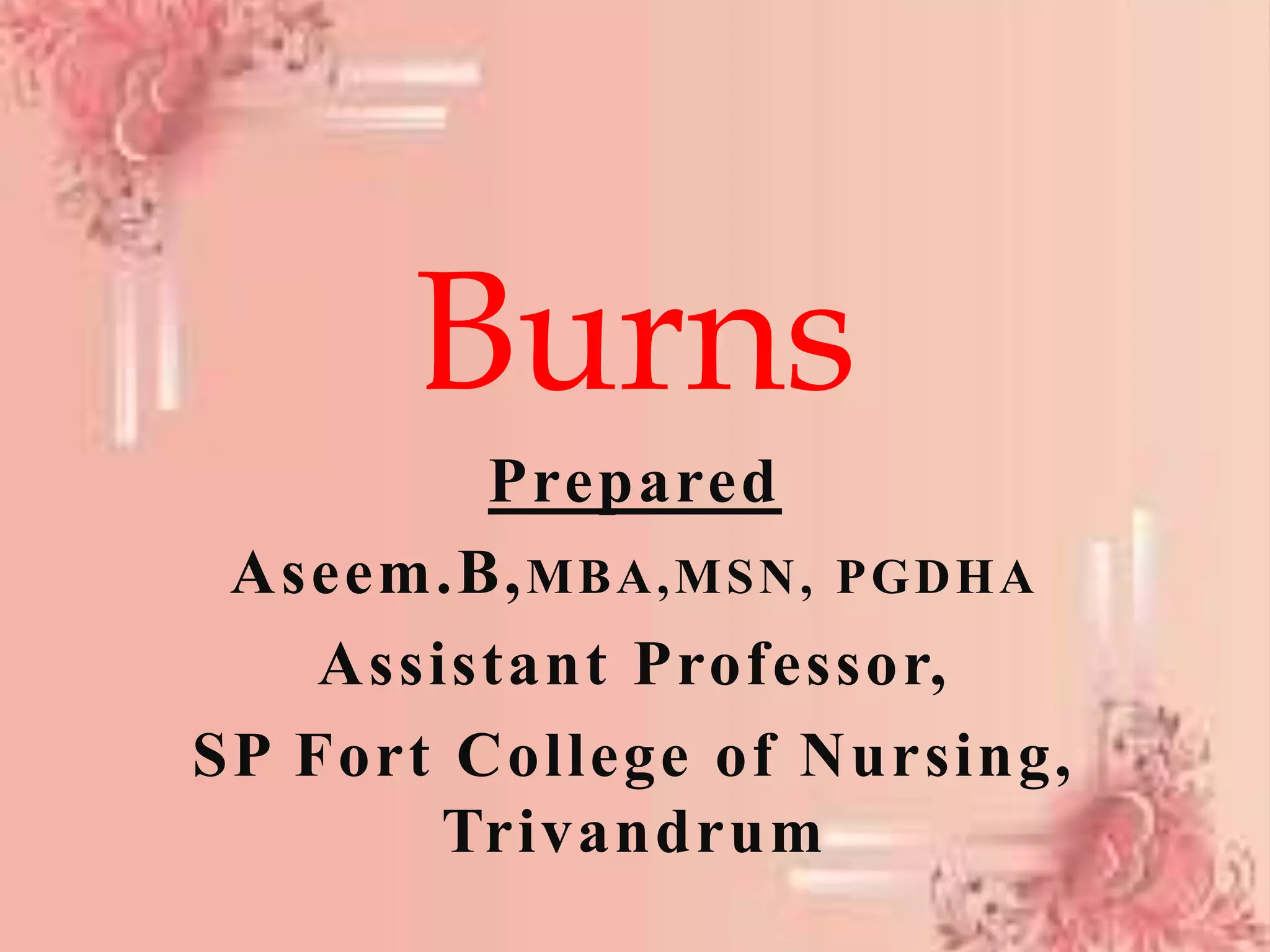 Nursing management of Burns | PPTX