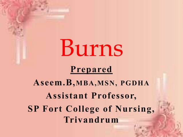 Nursing management of Burns | PPTX