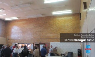 Burns Kitchen + Cafeteria Renovation | PDF