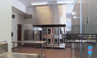 Burns Kitchen + Cafeteria Renovation | PDF