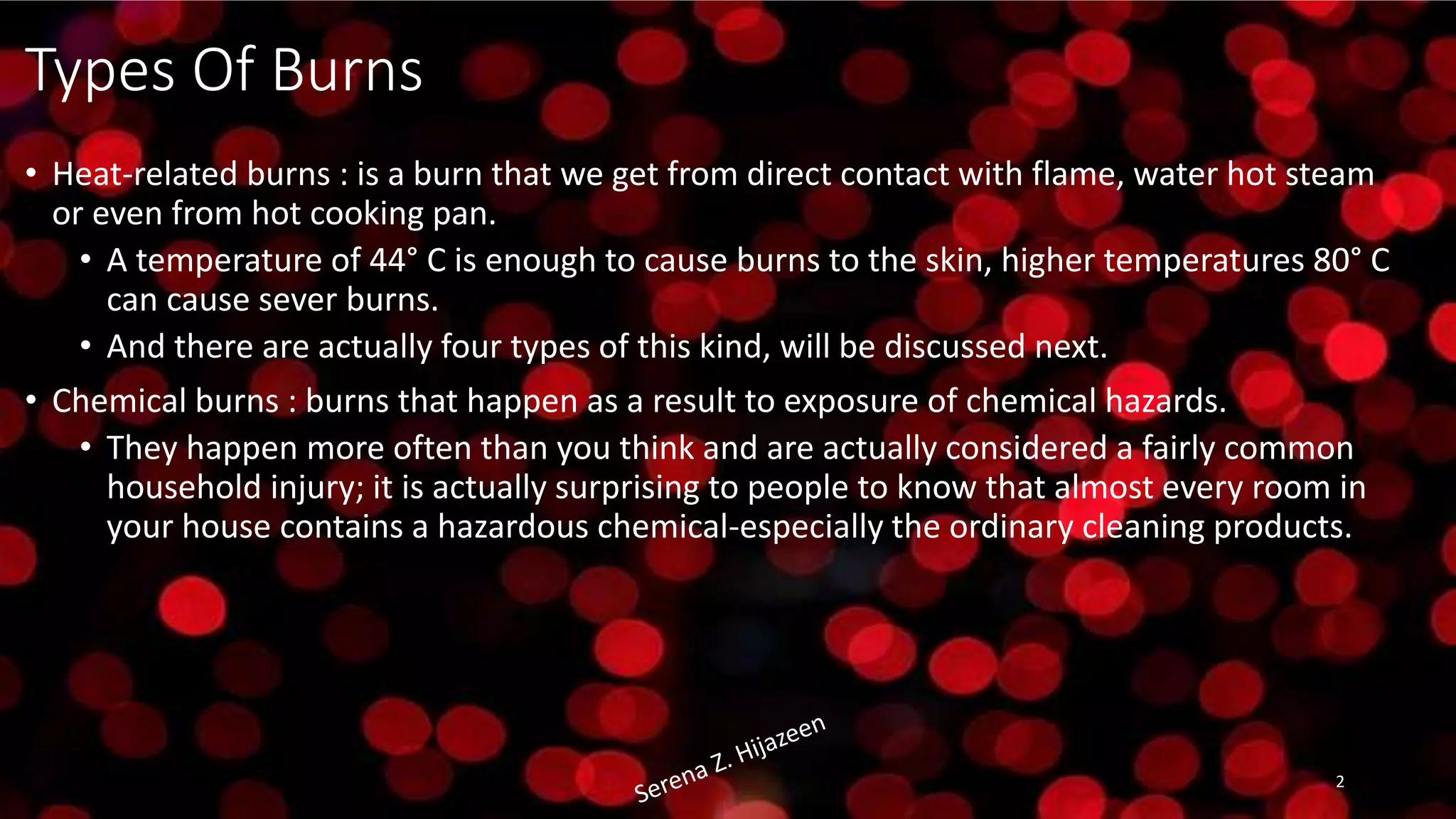 Burns; Types, Management, Treatment and Causes | PPSX